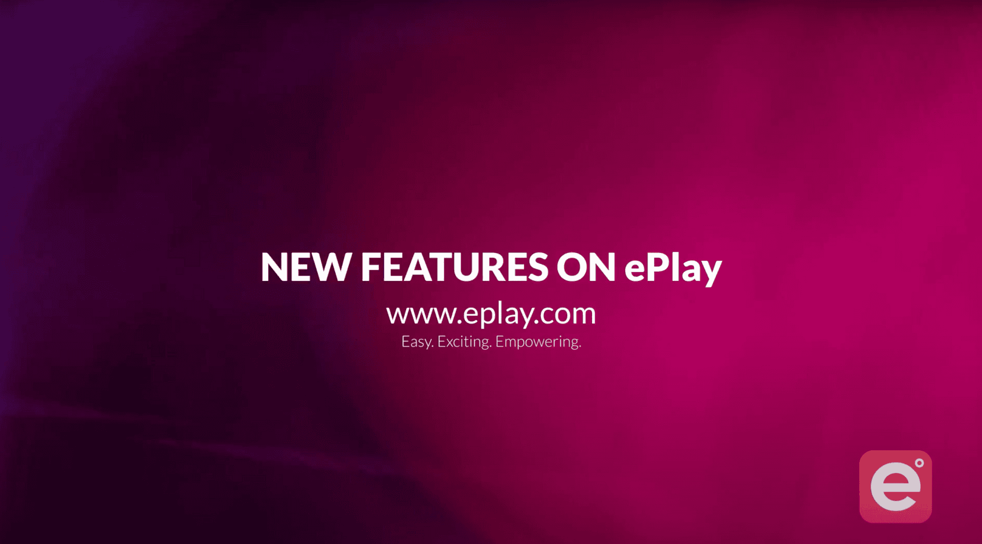 The New Year Brings New Features at ePlay