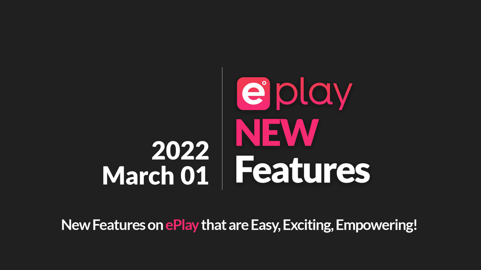 March - New Features & Updates on ePlay