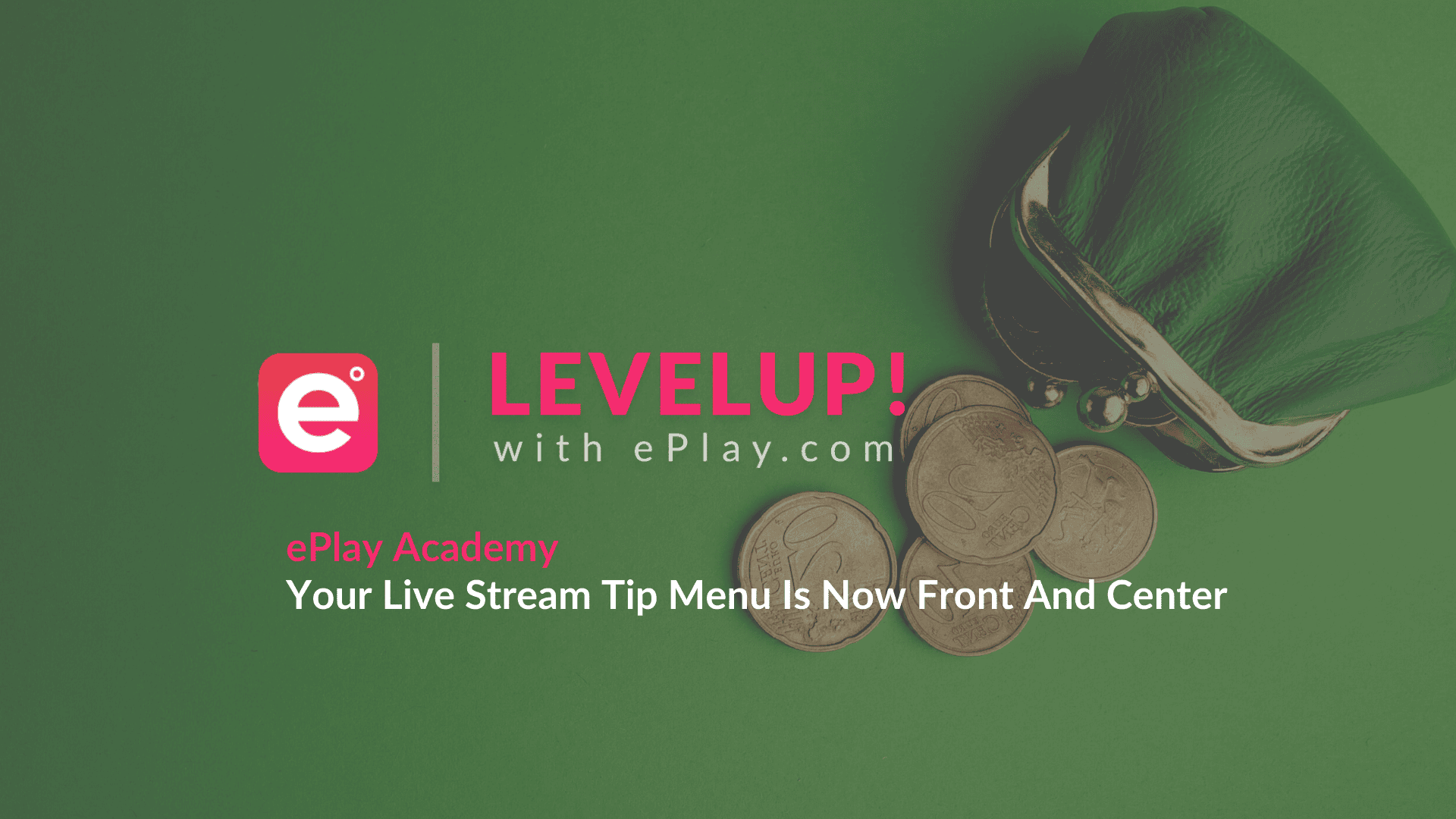 Your Live Stream Tip Menu Is Now Front And Center